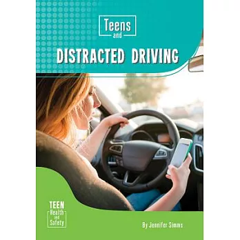博客來-Teens and Distracted Driving