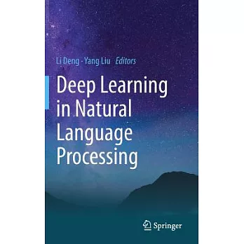 博客來-Deep Learning in Natural Language Processing