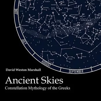 博客來-Ancient Skies: Constellation Mythology of the Greeks