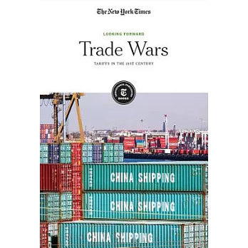 博客來-Trade Wars: Tariffs in the 21st Century