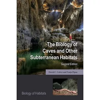 博客來-The Biology of Caves and Other Subterranean Habitats