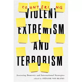 博客來-Countering Violent Extremism and Terrorism: Assessing Domestic and ...