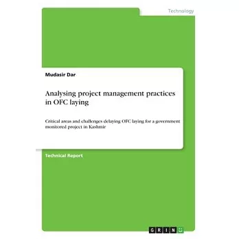 博客來-Analysing project management practices in OFC laying: Critical ...