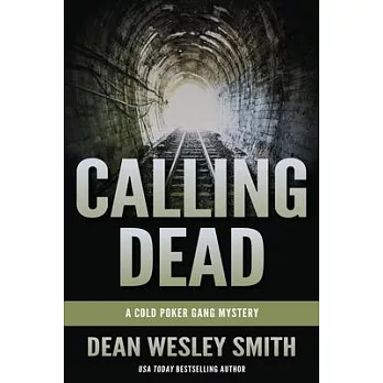 博客來-Calling Dead: A Cold Poker Gang Mystery