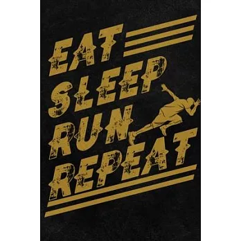 博客來-Eat Sleep Run Repeat: Runner’’s Notebook 6＂x9＂ 120 Lined Pages