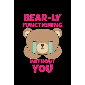博客來-Bear-ly Functioning Without You: Graph Paper Journal / Notebook / Diary Gift - 6＂x9＂ - 120 ...