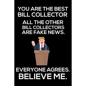 博客來-You Are The Best Bill Collector All The Other Bill Collectors Are ...
