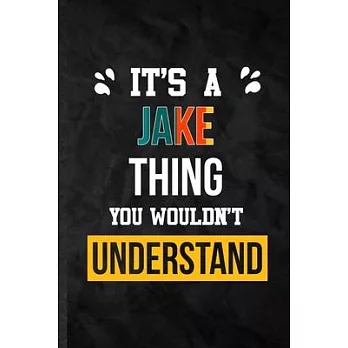博客來-It’’s a Jake Thing You Wouldn’’t Understand: Practical Blank Lined ...