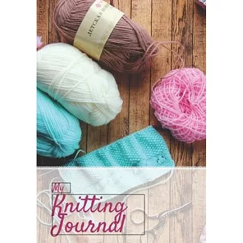 博客來-My knitting journal: Keep track of your knitting, knitting project ...