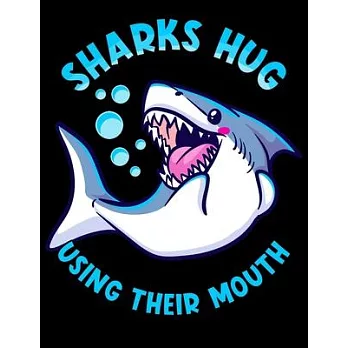 博客來-Sharks Hug Using Their Mouth: Sharks Hug Using Their Mouth Funny ...