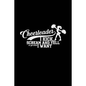 博客來-Cheerleader I kick, scream and yell: Cheerleader - 6x9 - lined ...