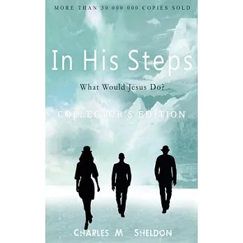 博客來-In His Steps: What Would Jesus Do?: Collector’’s Edition
