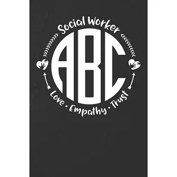 博客來-Social Worker ABC - Love, Empathy, Trust Notebook: White Blank ...
