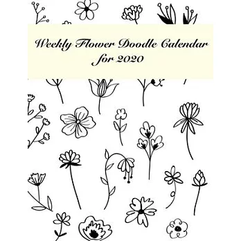 博客來-Weekly Flower Doodle Calendar for 2020: Doodle a weekly flower ...