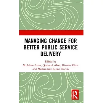 博客來-Managing Change for Better Public Service Delivery