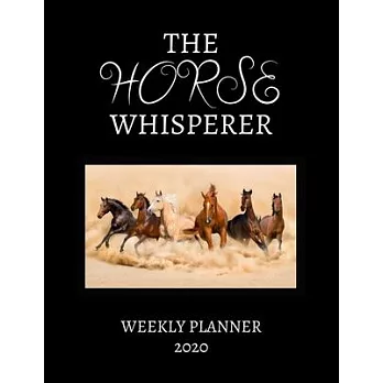 博客來-The Horse Whisperer Weekly Planner 2020: Horse Lover Gifts Idea For ...