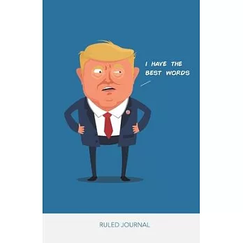 博客來-Donald Trump ’’I Have the Best Words’’ Writing Journal: 150 Page ...