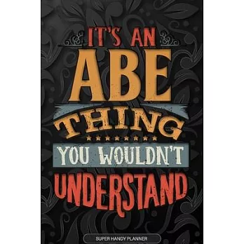 博客來-Abe: It’’s An Abe Thing You Wouldn’’t Understand - Abe Name Planner ...