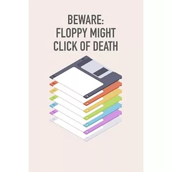 博客來-＂Beware: Floppy might click of death＂ Floppy Disk 3.5 Diskette ...