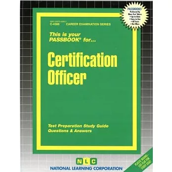 博客來-Certification Officer: Test Preparation Study Guide Questions & Answers