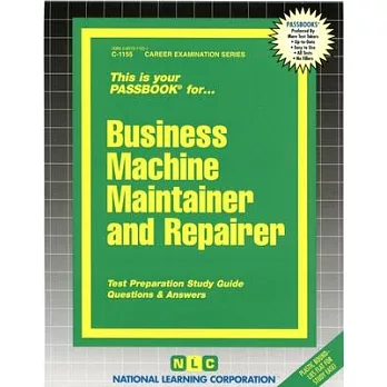 博客來-Business Machine Maintainer & Repairer: Passbooks Study Guide