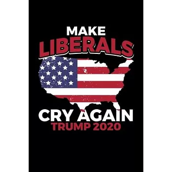博客來-Make Liberals Cry Again Trump 2020: Graph Paper Journal / Notebook ...