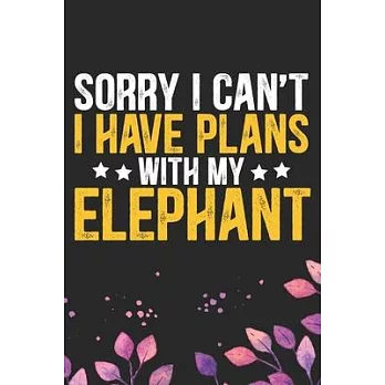 博客來-Sorry I Can’’t I Have Plans with My Elephant: Cool Elephant Journal ...