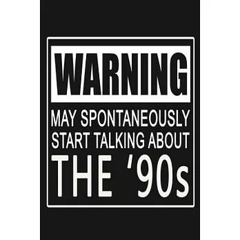 博客來-Warning - May Spontaneously Start Talking About The ’’90s: Funny ...