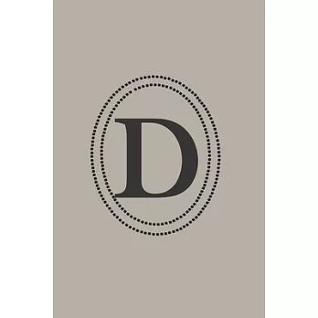 博客來-The Letter D: Grey Monogram 6 x 9 inch 120 Page Journal Diary Notebook