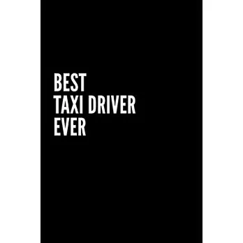 博客來-Taxi Driver Notebook Gift: Best Taxi Driver Ever: Lined Paperback ...