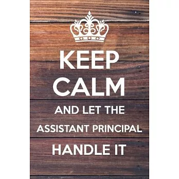 博客來-Keep Calm and Let The assistant principal Handle It: 6x9＂ Dot ...