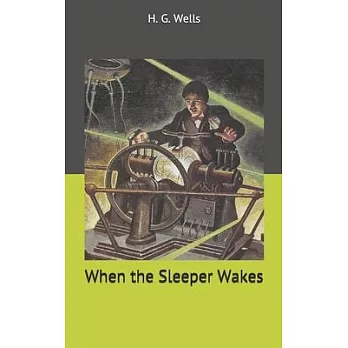 博客來-When the Sleeper Wakes
