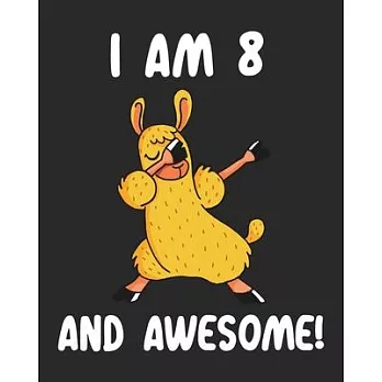 博客來-I am 8 And Awesome: Sketchbook and Journal for Kids, Writing and ...