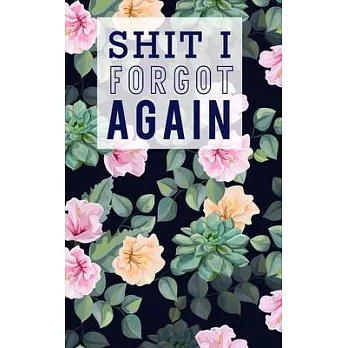 博客來-Shit I Forgot Again: A Premium Journal And Protect Usernames and ...