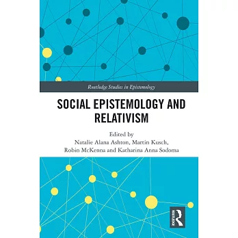 博客來-Social Epistemology and Relativism