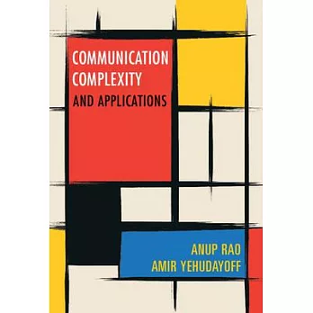 博客來-Communication Complexity: And Applications
