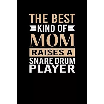 博客來-The Best Kind Of Mom Raises A Snare Drum Player: Mother’’s day ...