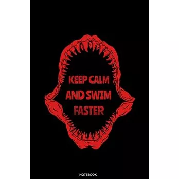 博客來-Keep Calm And Swim Faster: Taucher Notizbuch Hai Reisetagebuch ...