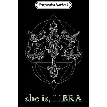 博客來-Composition Notebook: She Is libra Zodiac Design For People Who ...