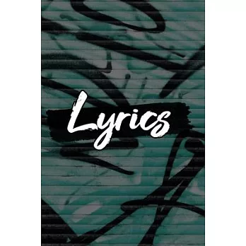 博客來-Lyrics journal: Blank Lined Lyrics, Rhymes, Rap notebook - 100 ...