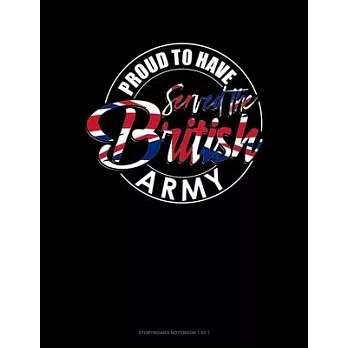 博客來-Proud To Have Served In The British Army: Storyboard Notebook 1.85:1
