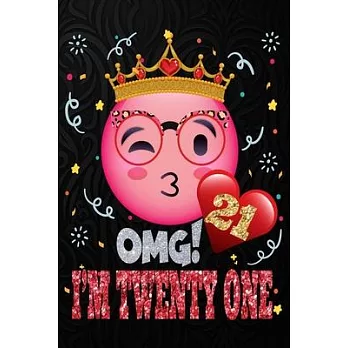 博客來-OMG! I’’m Twenty One: 21st Birthday Gifts For Women. 6x9 Inch 100 ...