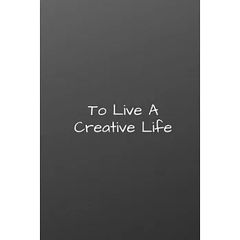 博客來-To Live A Creative Live: Notebook: 120 Sheets of Lined Cream Paper ...