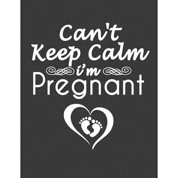 博客來-Can’’t Keep Calm I’’m Pregnant: Pregnant notebook. Pregnant journal ...