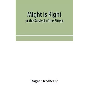 博客來-Might Is Right or The Survival of the Fittest