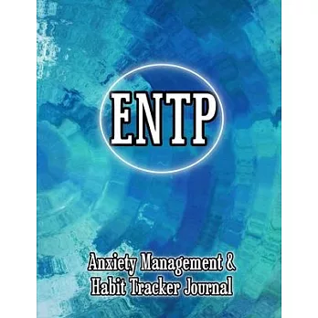 博客來-Entp: Anxiety Management & Habit Tracker Journal for Myers Briggs ...