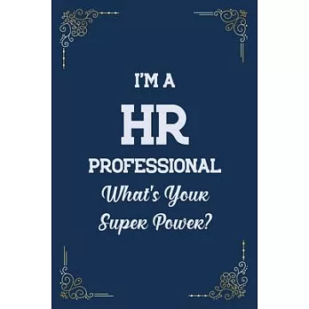 博客來-I’’m a HR Professional What’’s Your Super Power?: HR Professional ...