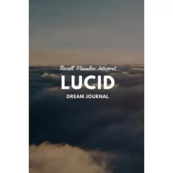 博客來-Lucid Dream Journal: Recall. Visualize. Interpret.