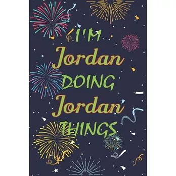 博客來-I’’m Jordan Doing Jordan Things Notebook Birthday Gift ...