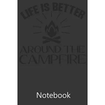 博客來-Life Is Better Around The Campfire: Blank Lined Notebook ...